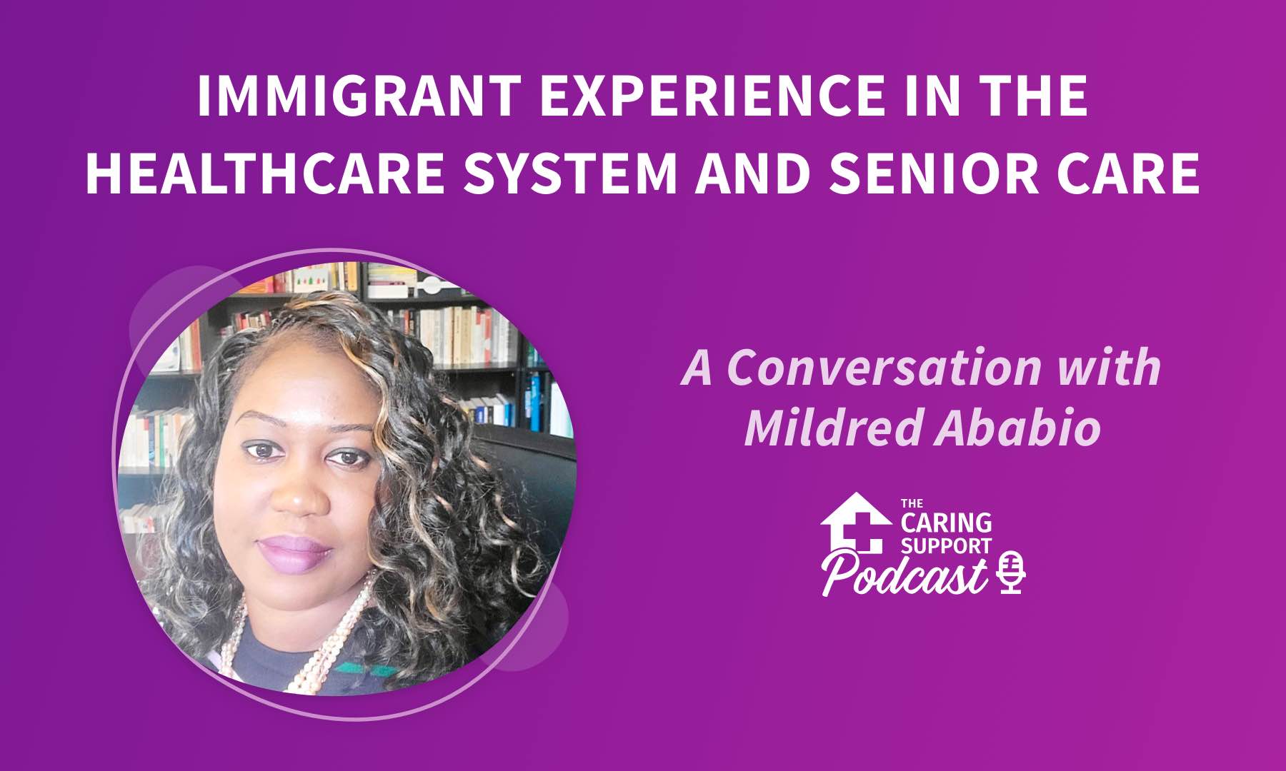 The Immigrant Experience in the Canadian Healthcare System - A Conversation with Ottawa-Based RN ...